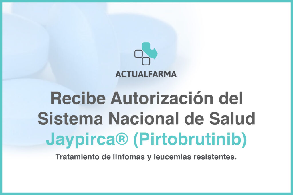 Jaypirca® (Pirtobrutinib) Recibe Financiación del Sistema Nacional de ...
