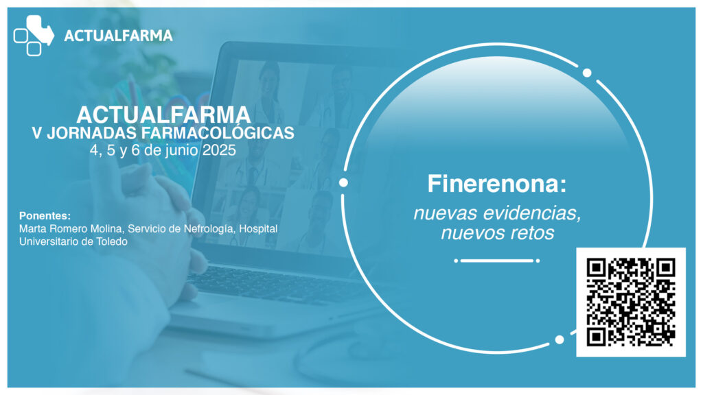 Congreso Actualfarma 2025 – finerenona en enfermedad renal y diabetes ...